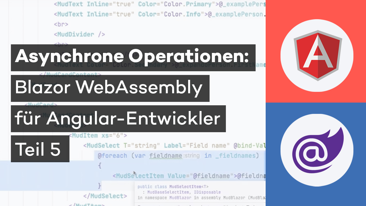 Asynchrone Operationen: Blazor WebAssembly für Angular-Entwickler – Teil 5 [Screencast ...