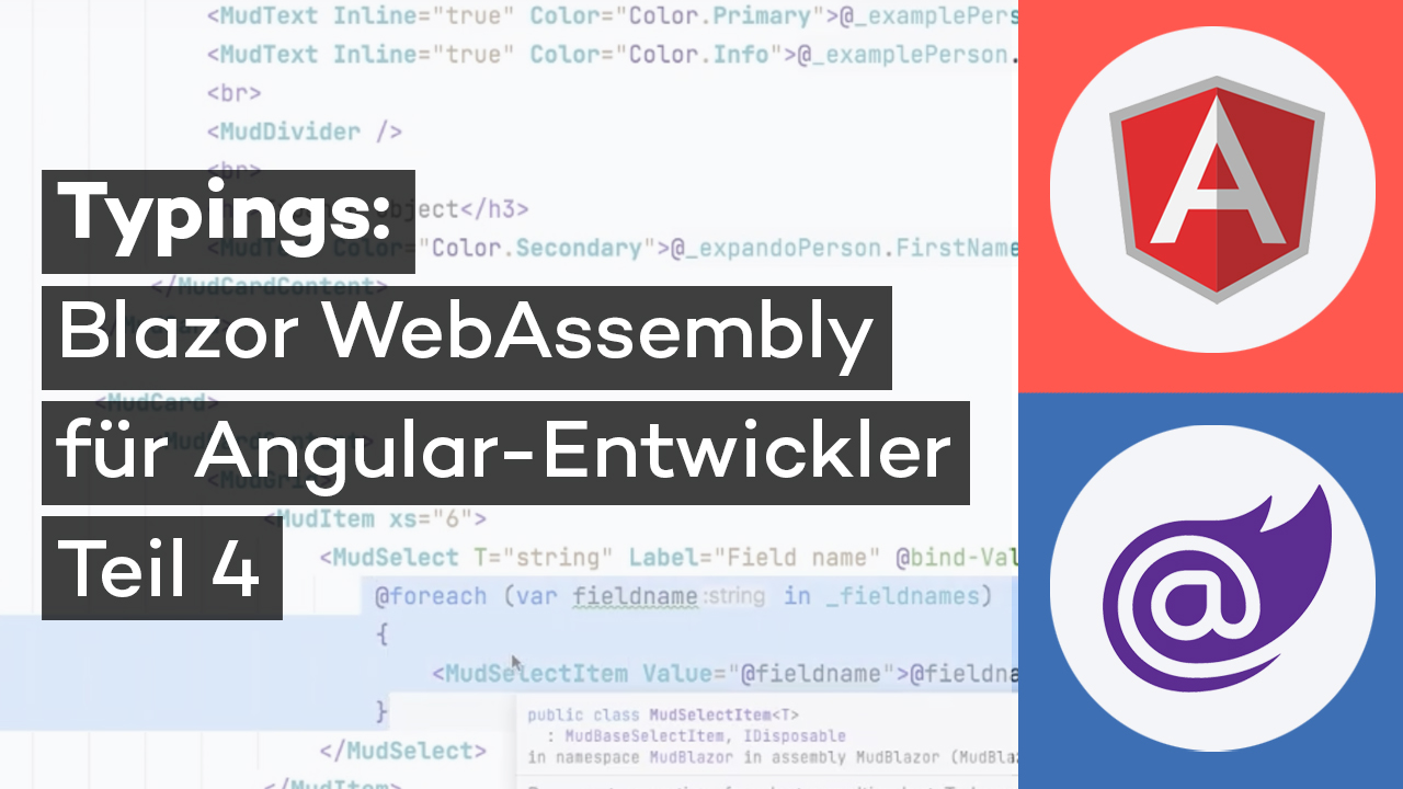 Typings: Blazor WebAssembly für Angular-Entwickler – Teil 4 [Screencast] - Thinktecture AG